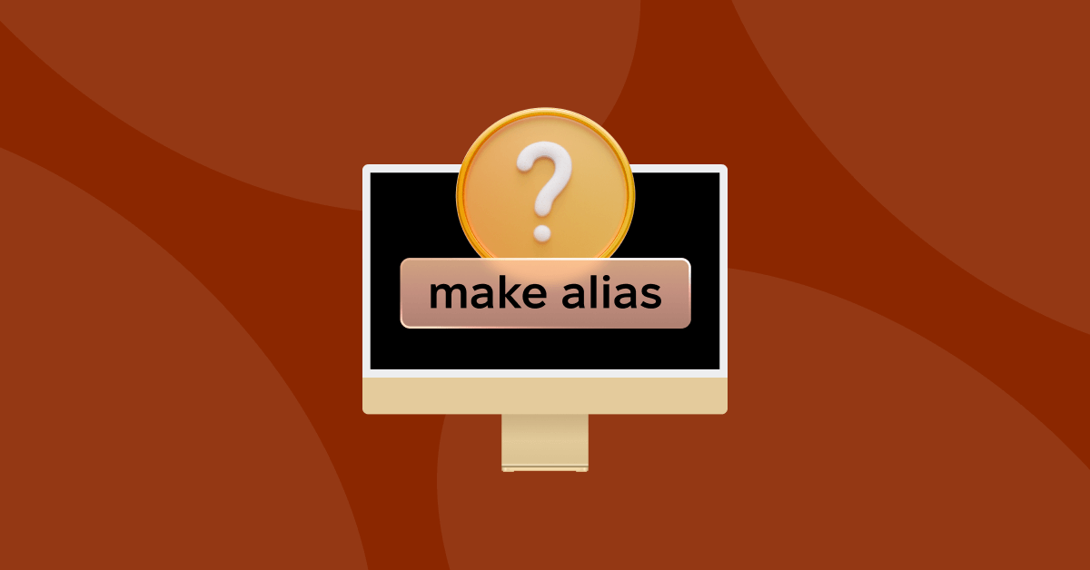 What does ‘make alias’ Mac command mean?