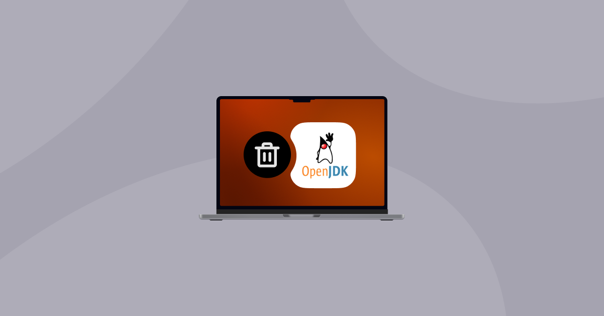 How to uninstall OpenJDK: Mac user guide