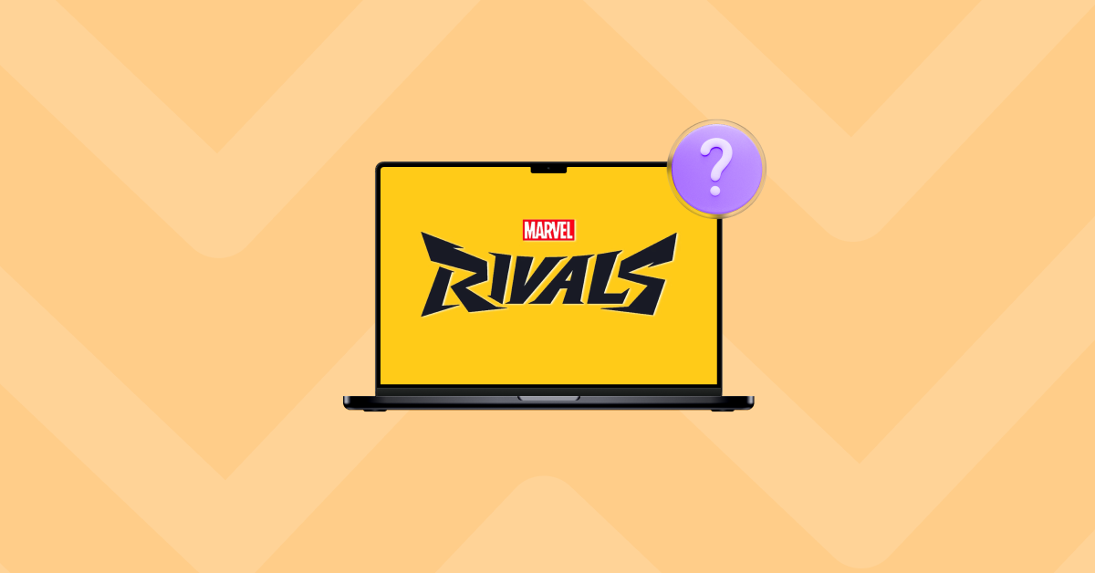 Can I play Marvel Rivals on Mac? Yes, here’s how